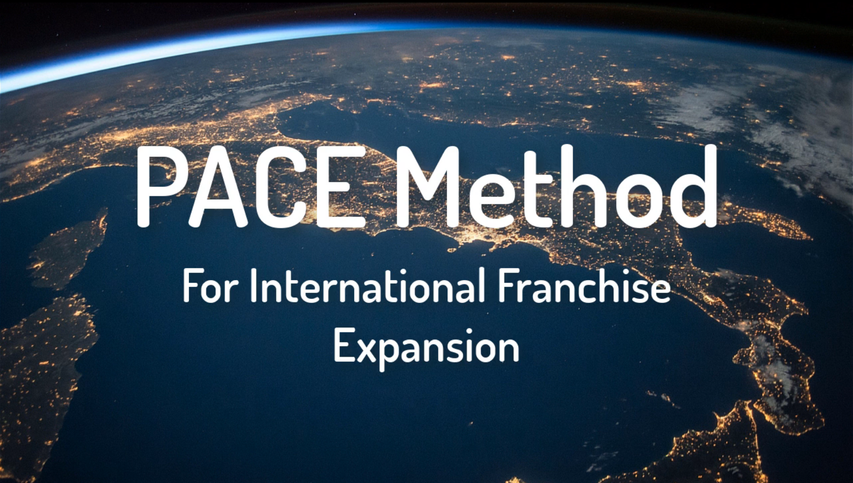 #1: Introducing the PACE method | Global Franchise